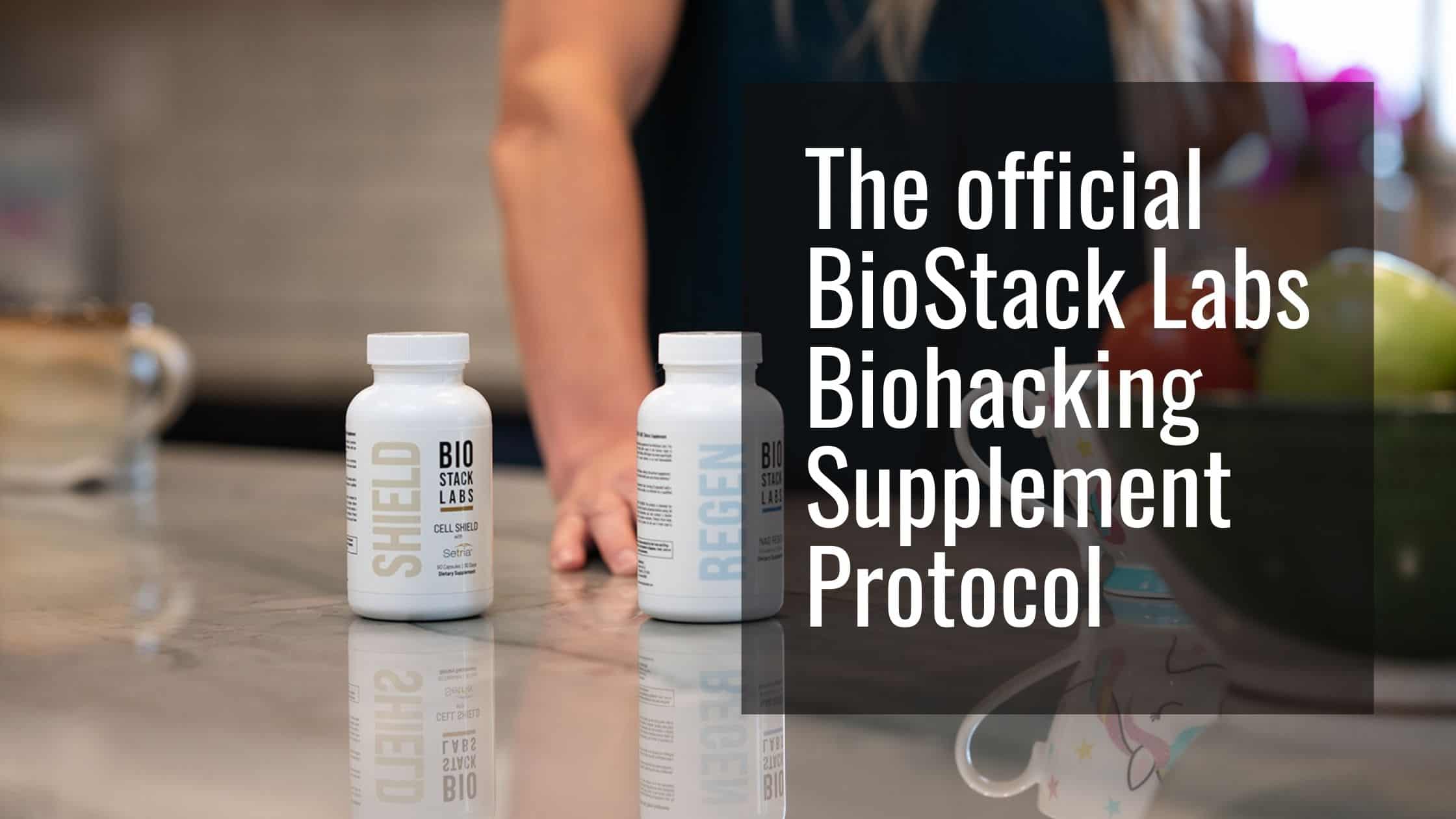 The Official BioStack Labs Biohacking Supplements Protocol